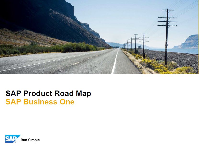 SAP Business One Road Map SAP Business One Road Map